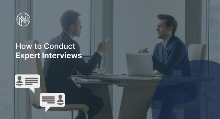 Conduct Expert Interviews: Get Insider Knowledge & Insights