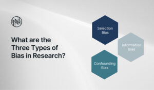 Learn the 3 Key Types of Research Bias and How to Spot Them